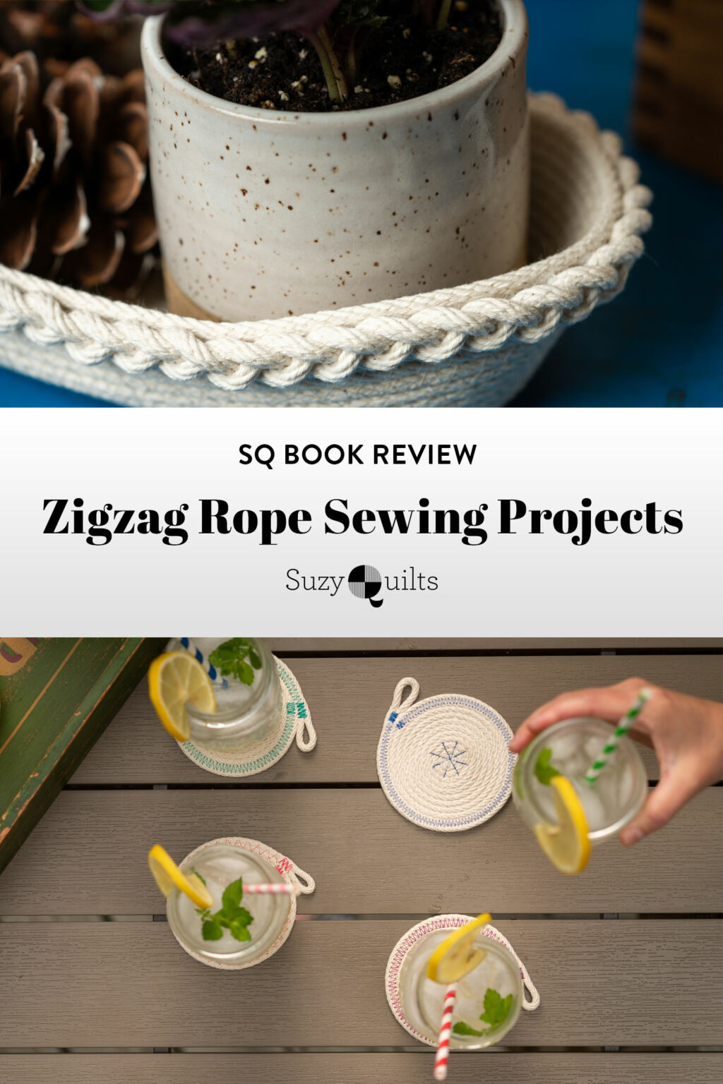 SQ Book Review: Zigzag Rope Sewing Projects - Suzy Quilts