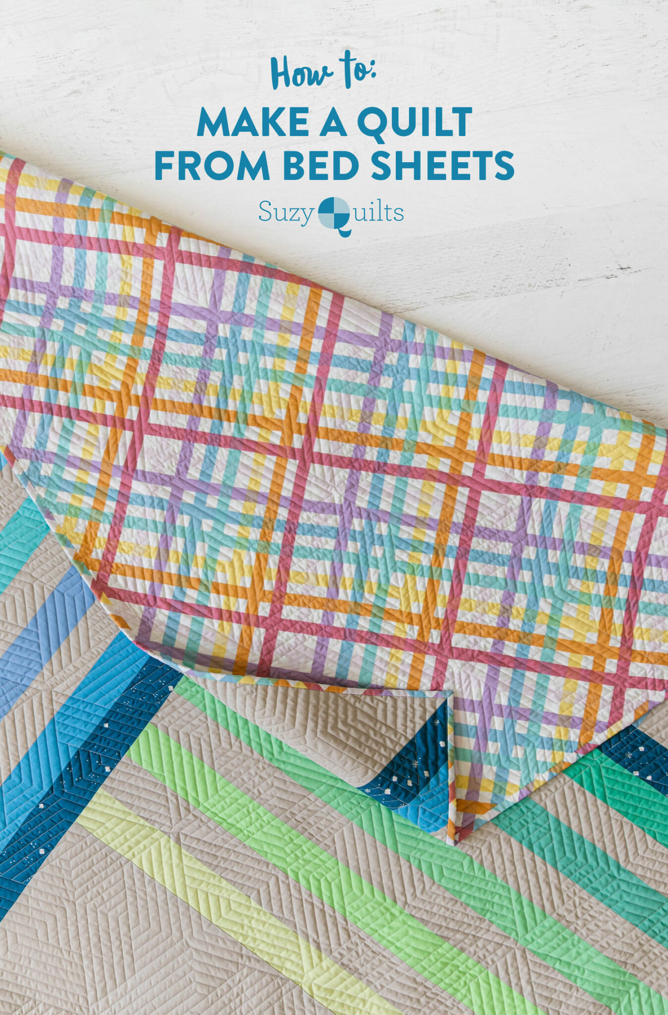 How To Make a Quilt From Bed Sheets - Suzy Quilts