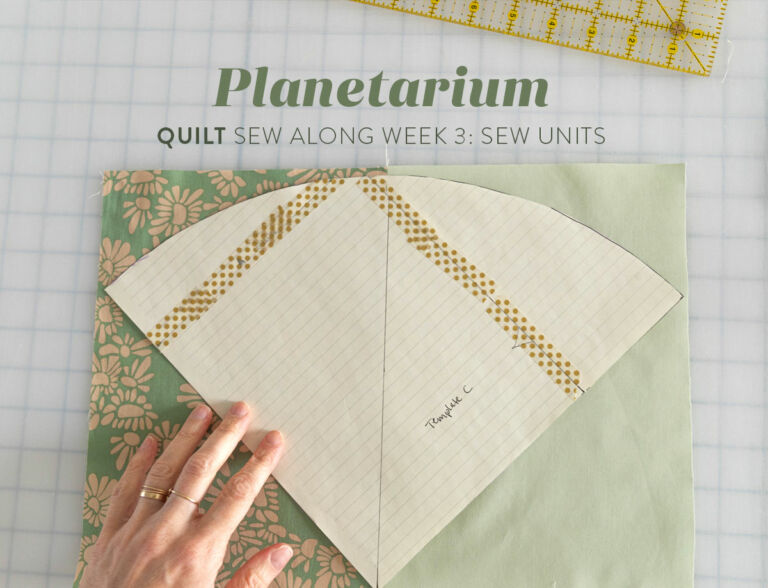 Planetarium Quilt Sew Along Week 3: Sew Units - Suzy Quilts