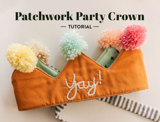 Patchwork Party Crown Tutorial - Suzy Quilts