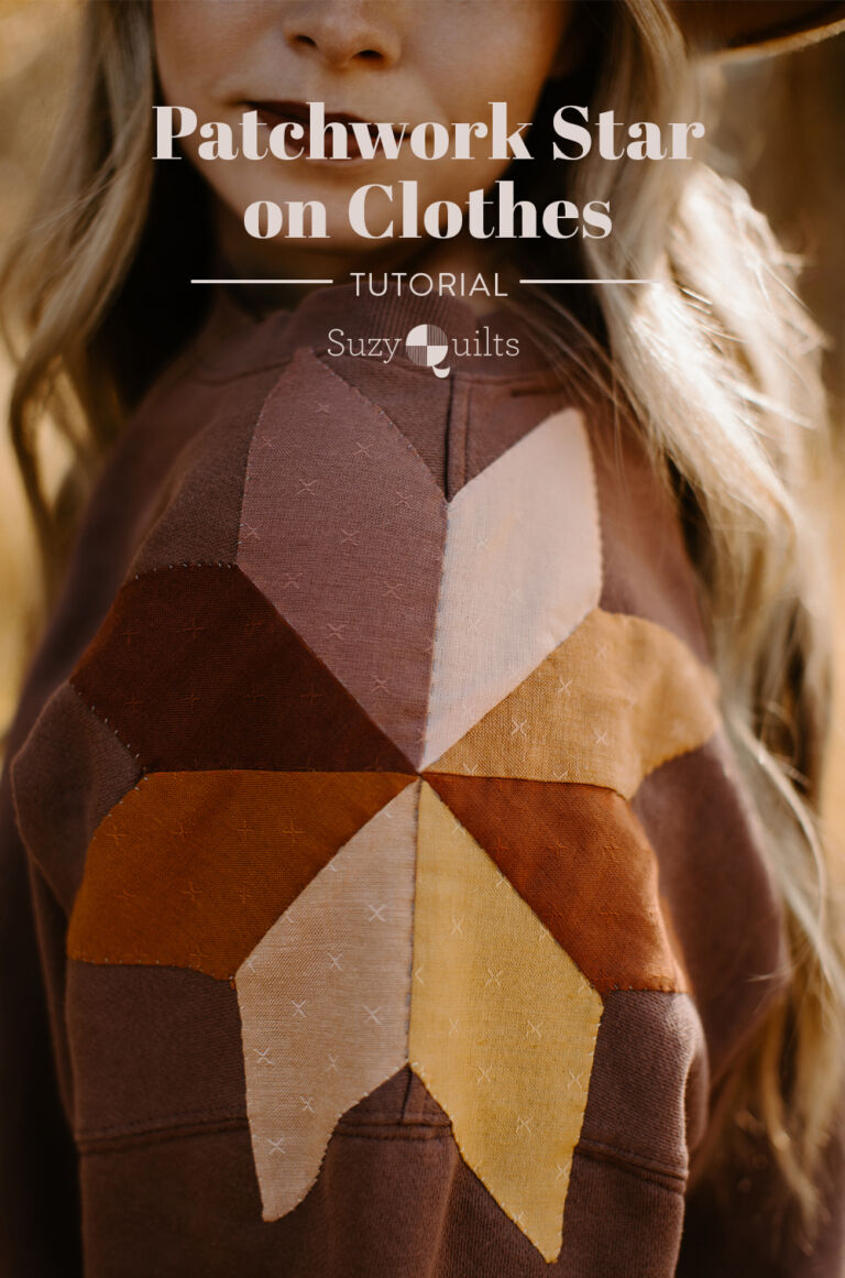 Patchwork Star on Clothes Tutorial - Suzy Quilts