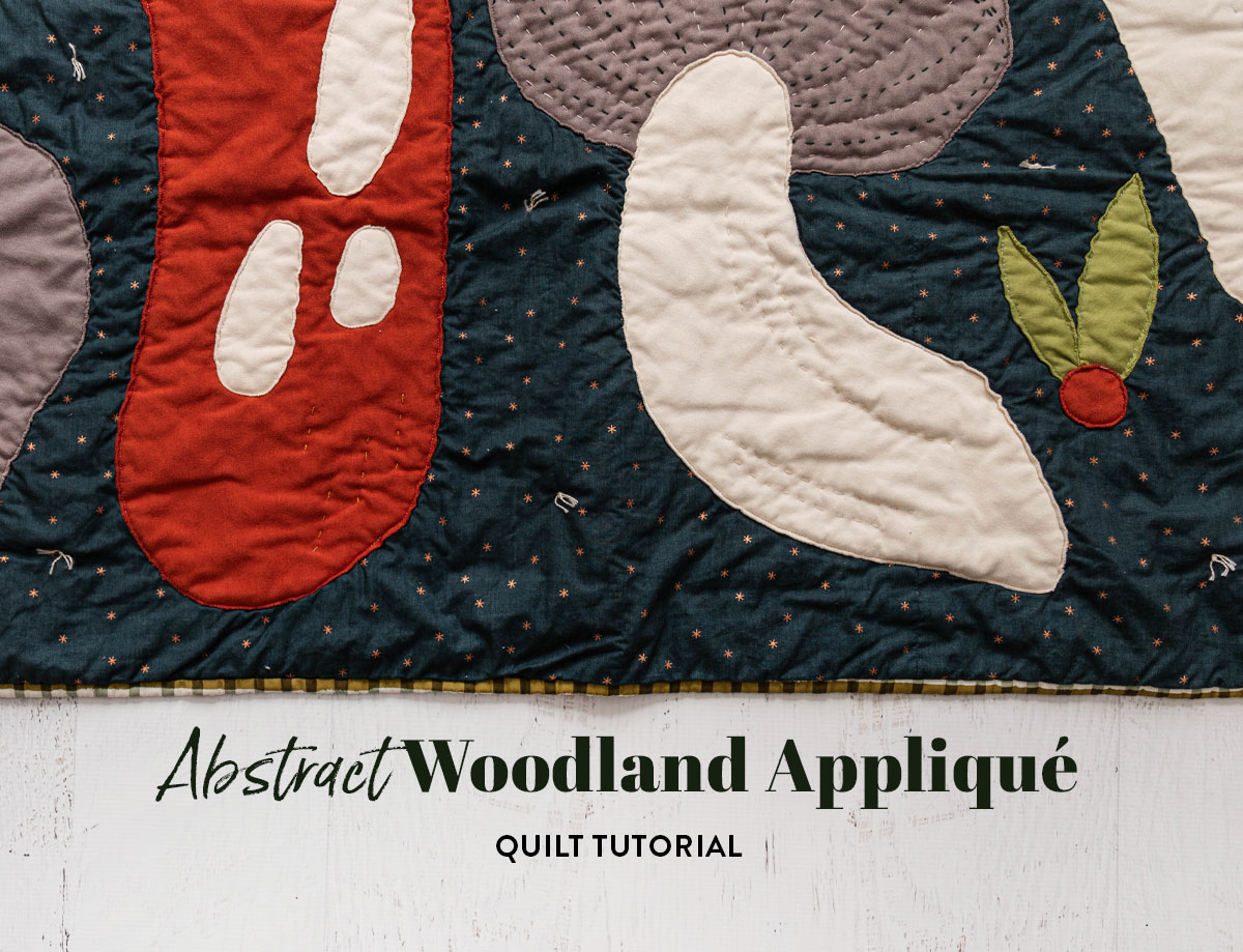 Abstract Woodland Appliqué Quilt Tutorial - Suzy Quilts